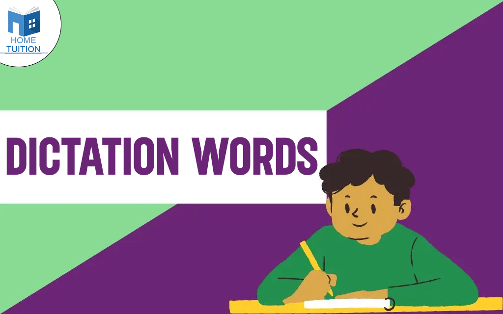 Dictation Words in English for Classes 1-8
